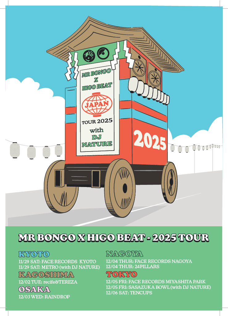 Face Records各店舗にて『MR BONGO × HIGO BEAT JAPAN TOUR 2025』のイベントが開催されます ...